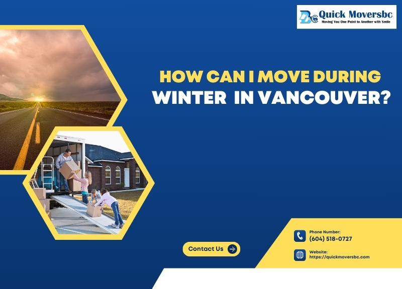 How Can I Move During Winter in Vancouver